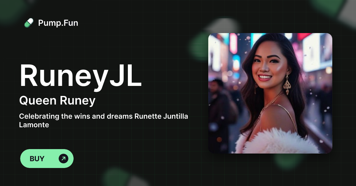 Queen Runey (RuneyJL) - Pump