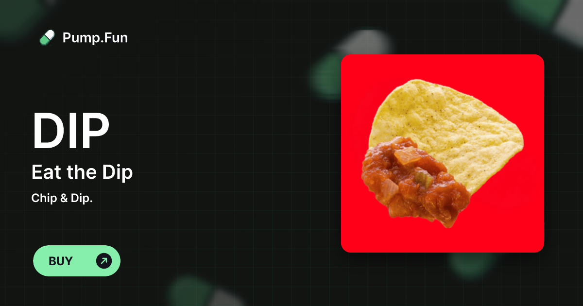 Eat the Dip (DIP) - Pump