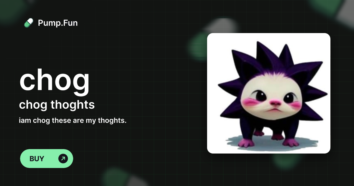 chog thoghts (chog) - Pump