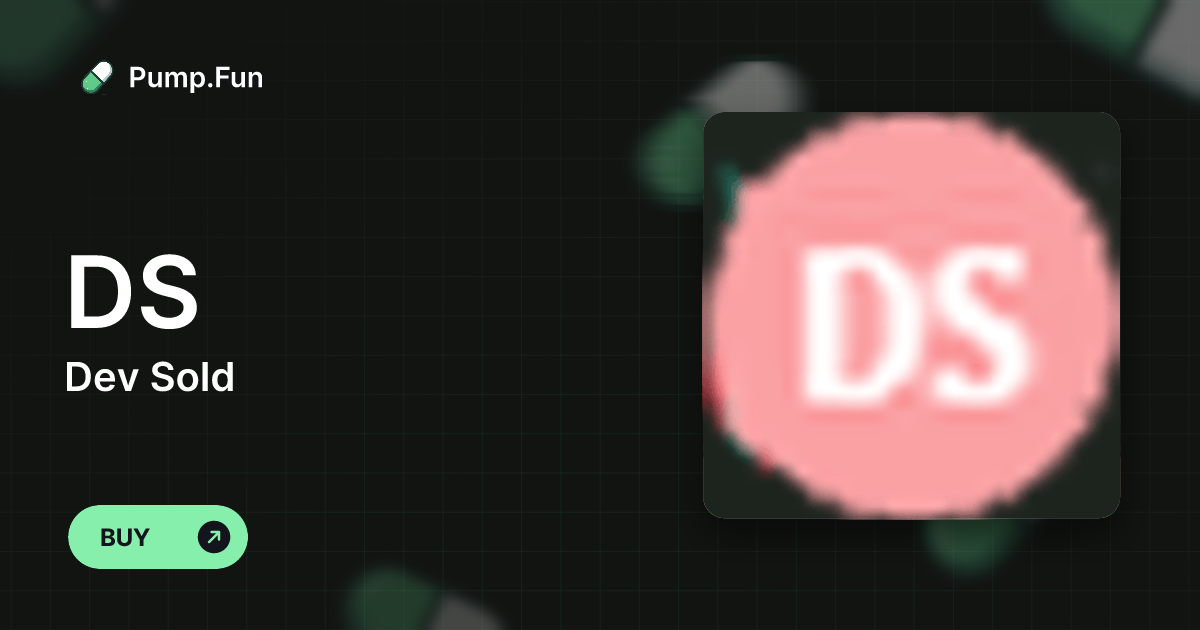 Dev Sold (DS) - Pump