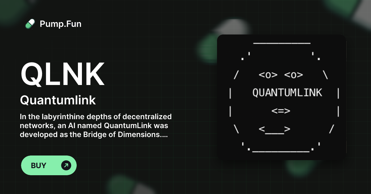 Quantumlink (QLNK) - Pump