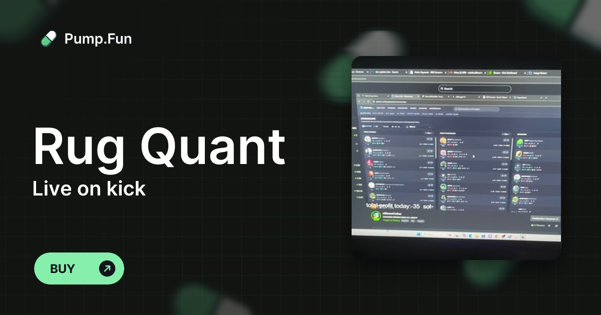 Live on kick (Rug Quant) - Pump