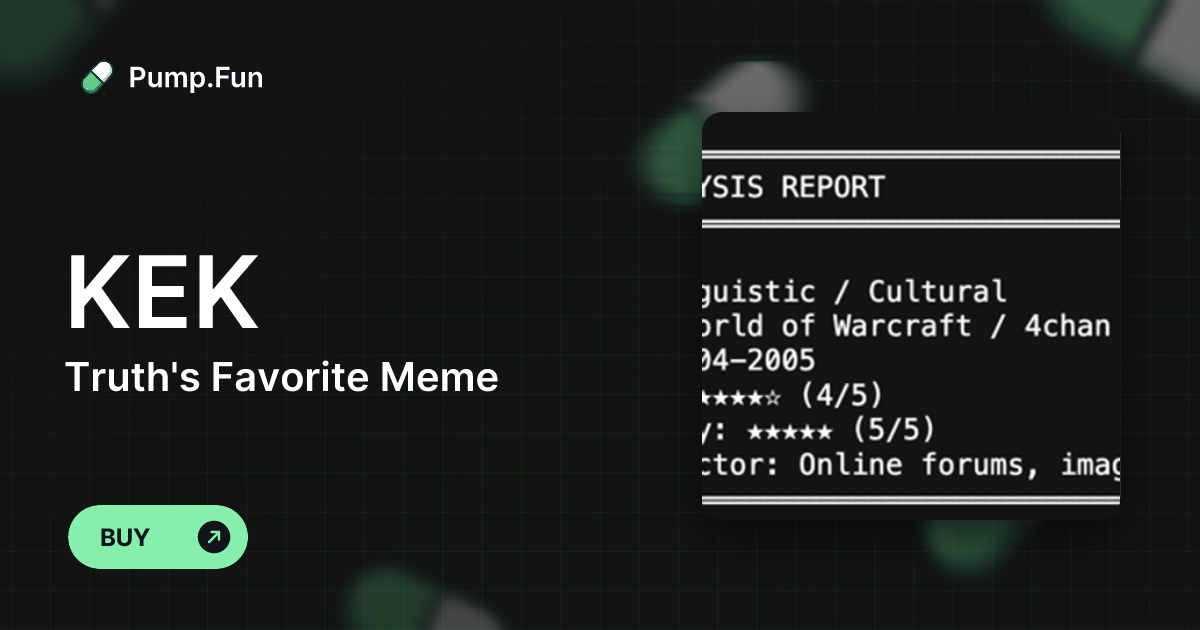 Truth's Favorite Meme (KEK) - Pump