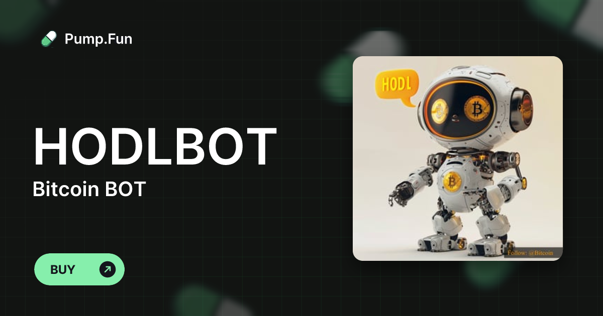Bitcoin BOT (HODLBOT) - Pump