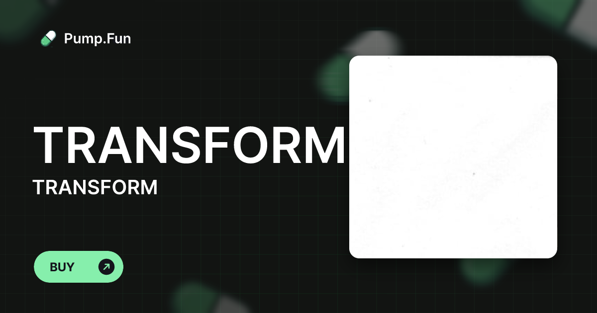 TRANSFORM (TRANSFORM) - Pump