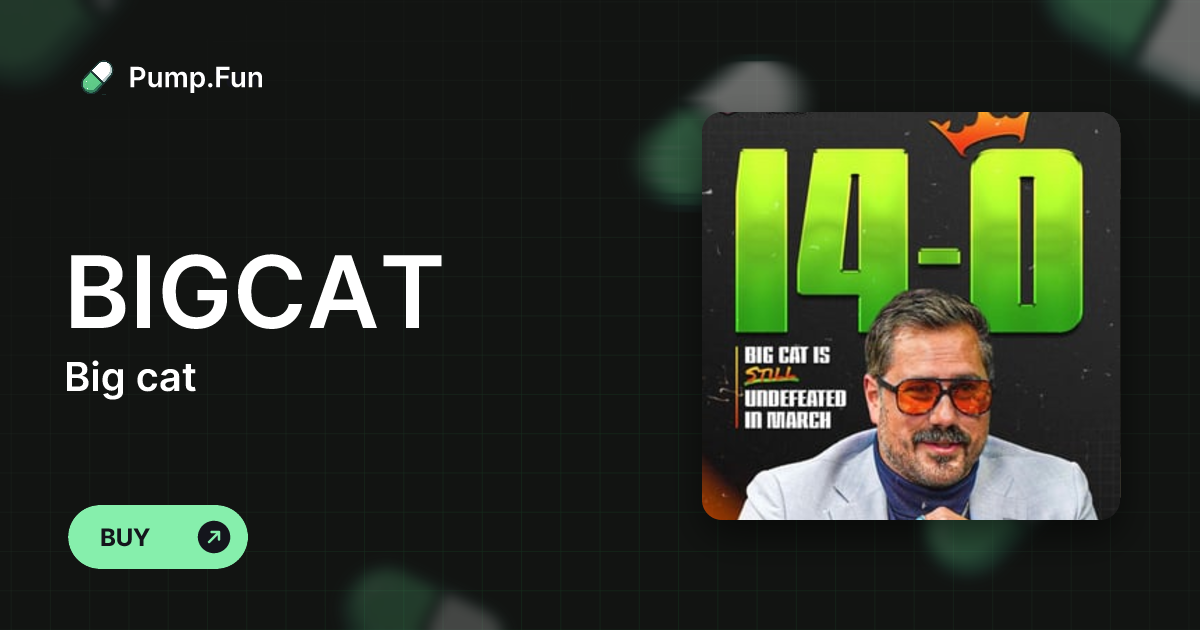 Big cat (BIGCAT) - Pump