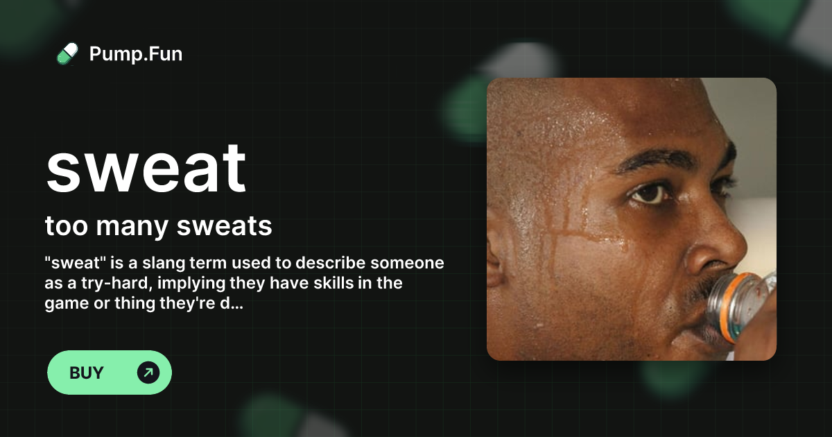 too many sweats (sweat) - Pump