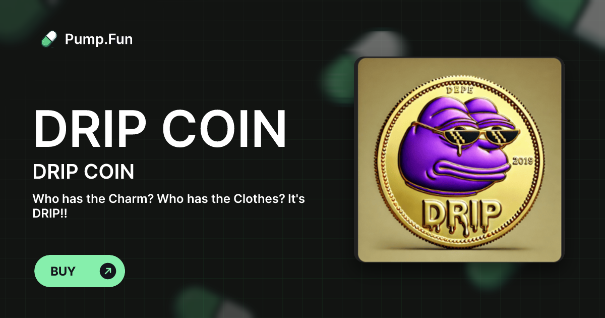 DRIP COIN (DRIP COIN) - Pump