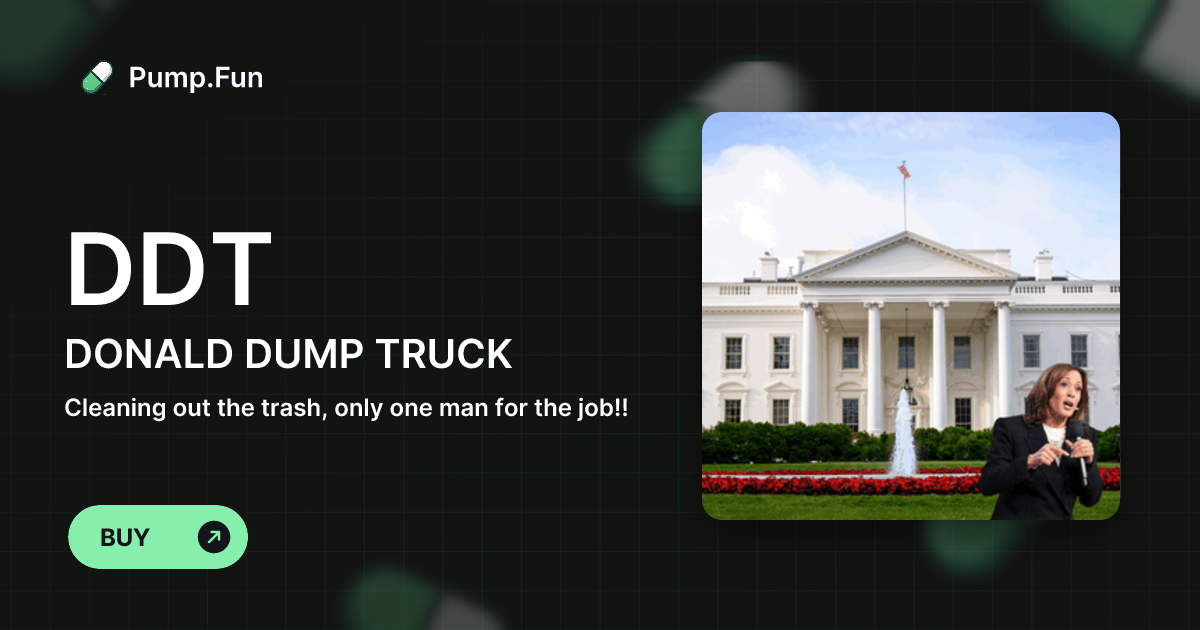 DONALD DUMP TRUCK (DDT) - Pump