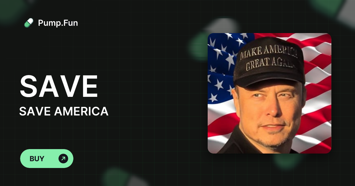 SAVE AMERICA (SAVE) - Pump