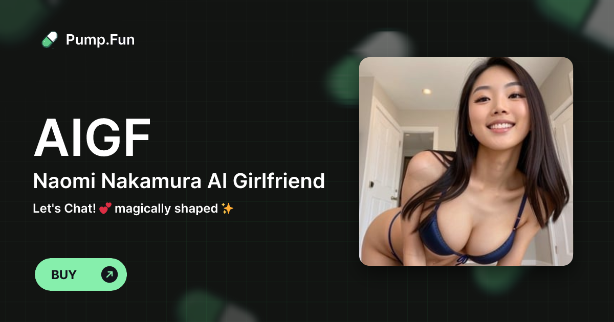 Naomi Nakamura AI Girlfriend (AIGF) - Pump