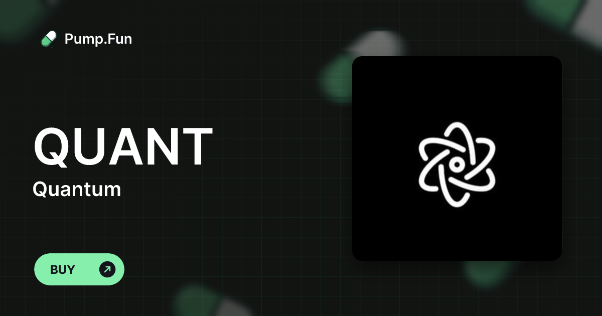 Quantum (QUANT) - Pump