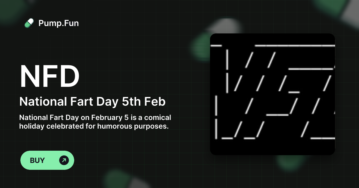 National Fart Day 5th Feb (NFD) - Pump
