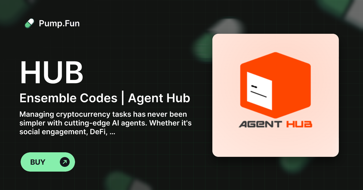 Ensemble Codes | Agent Hub (HUB) - Pump