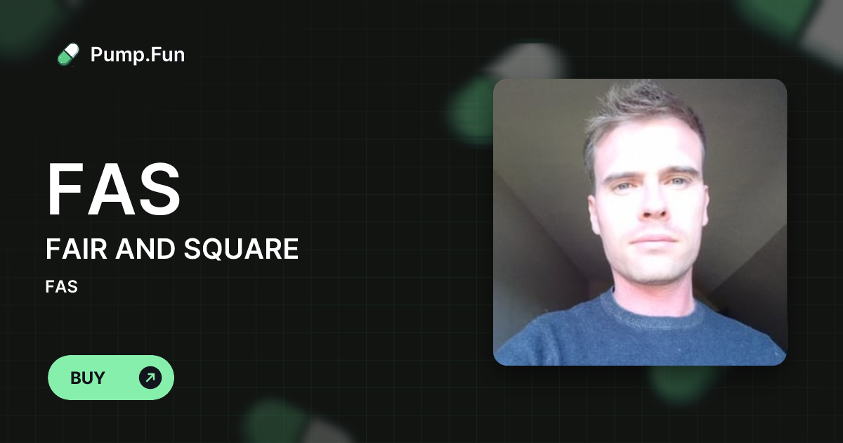FAIR AND SQUARE (FAS) - Pump