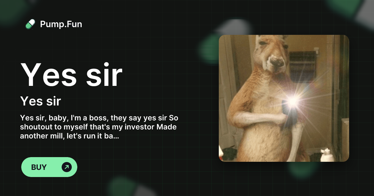 Yes sir (Yes sir) - Pump