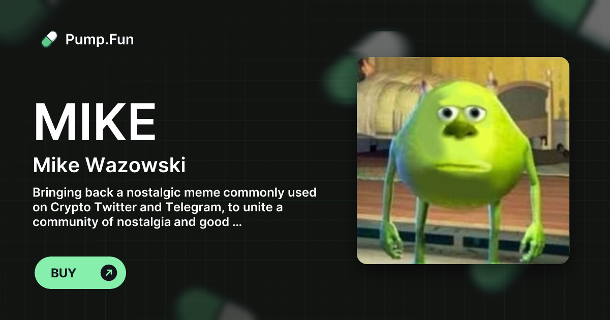 Mike Wazowski (MIKE) - Pump