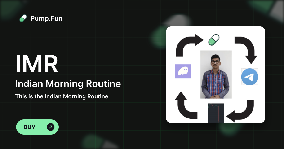Indian Morning Routine (IMR) - Pump