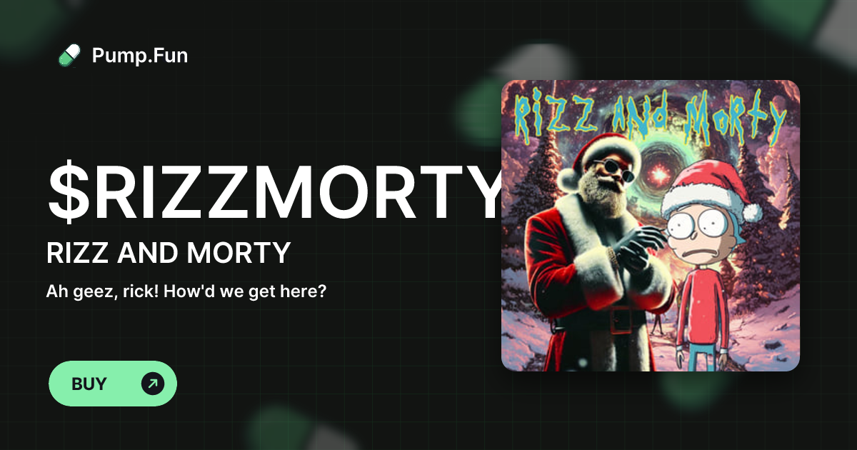 RIZZ AND MORTY ($RIZZMORTY) - Pump