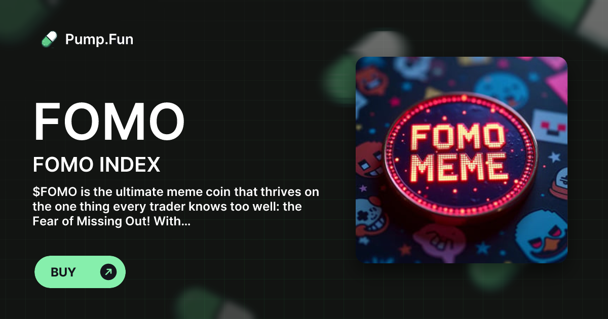 FOMO INDEX (FOMO) - Pump