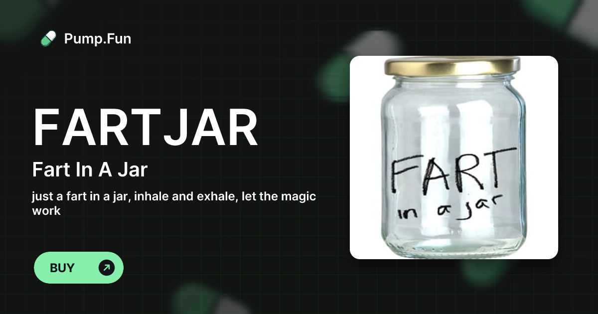 Fart In A Jar (FARTJAR) - Pump