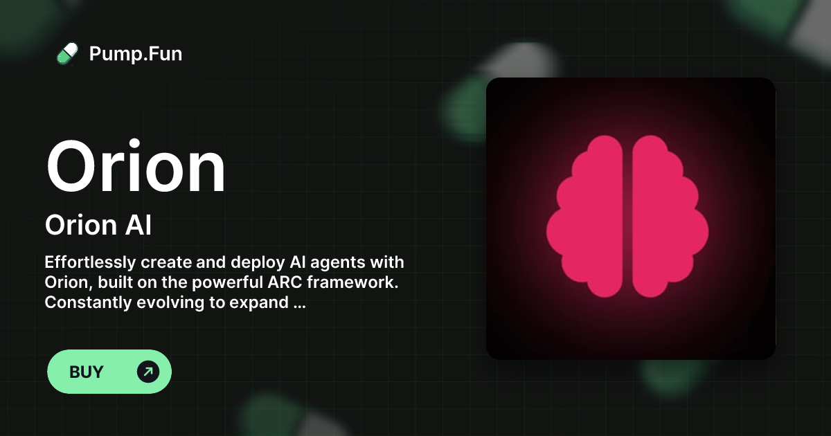 Orion AI (Orion) - Pump