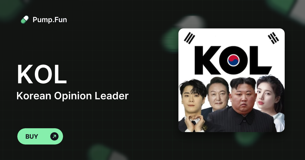 Korean Opinion Leader (KOL) - Pump