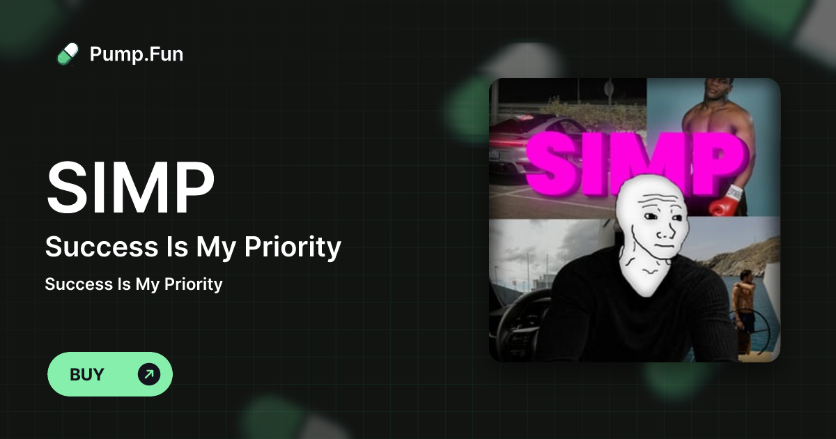Success Is My Priority (SIMP) - Pump