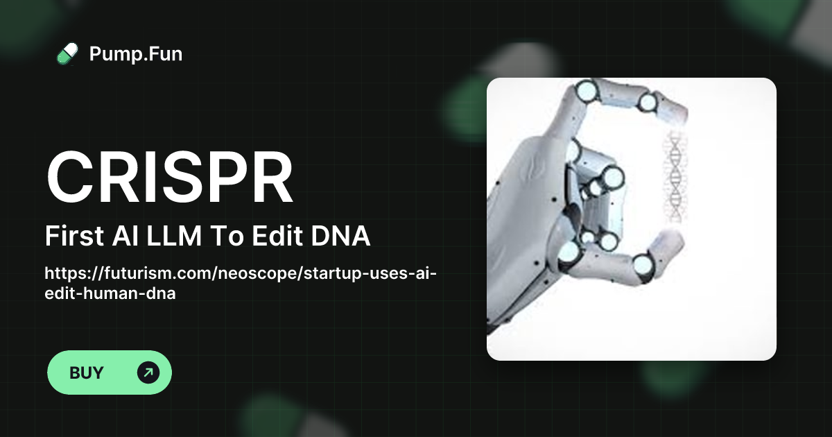 First AI LLM To Edit DNA (CRISPR) - Pump