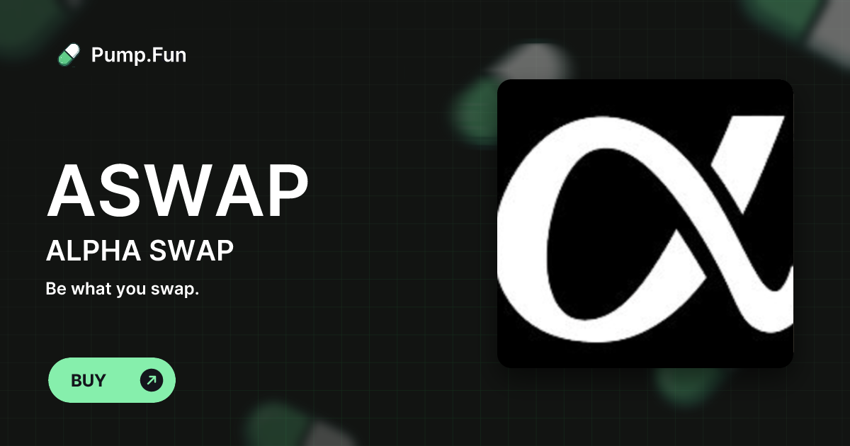 ALPHA SWAP (ASWAP) - Pump