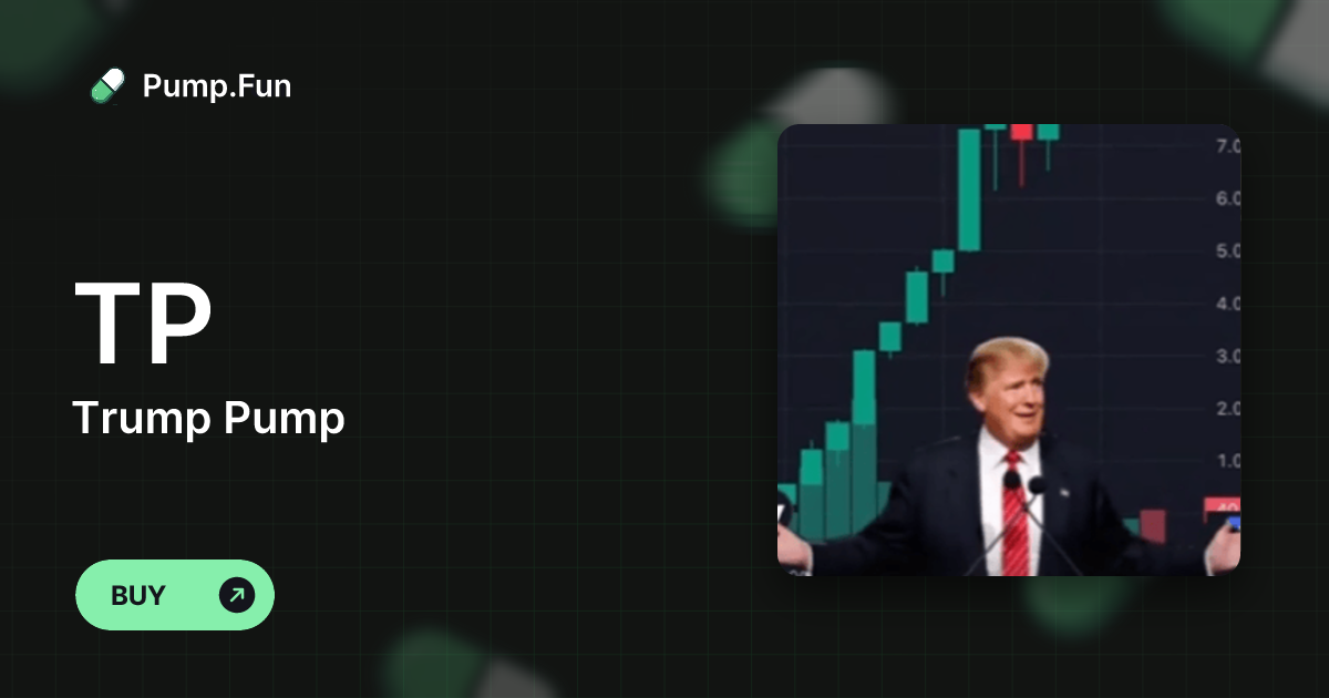 Trump Pump (TP) - Pump