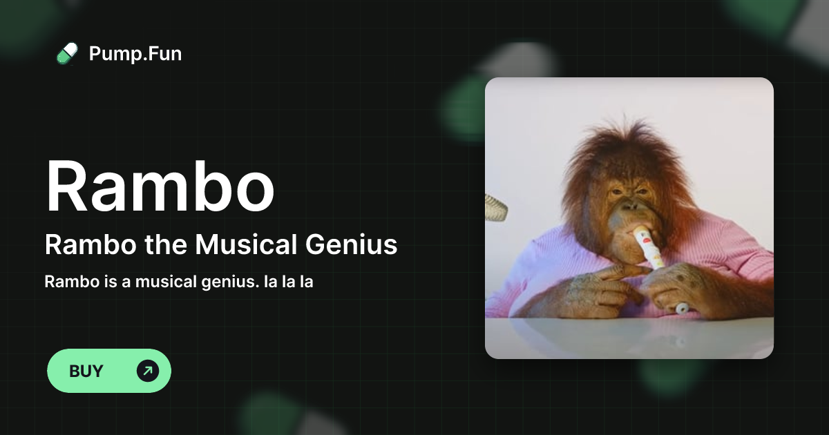 Rambo the Musical Genius (Rambo) - Pump