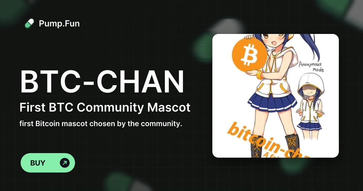 First BTC Community Mascot (BTC-CHAN) - Pump