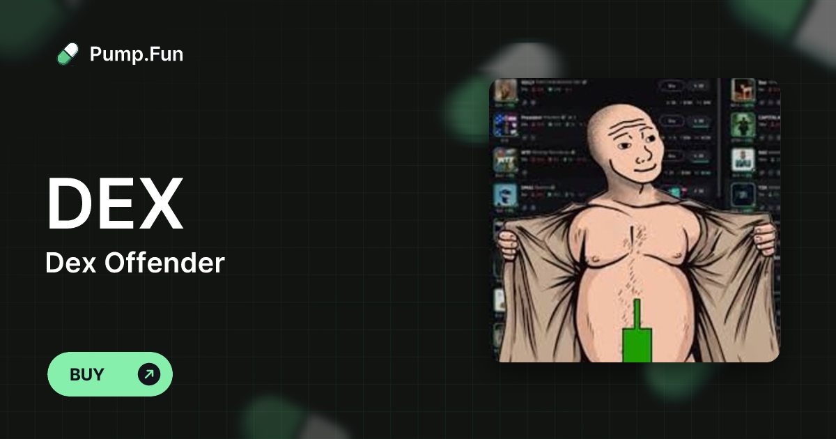 Dex Offender (DEX) - Pump