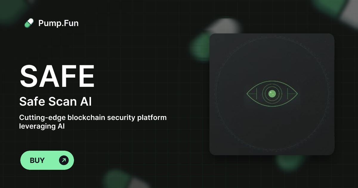 Safe Scan AI (SAFE) - Pump
