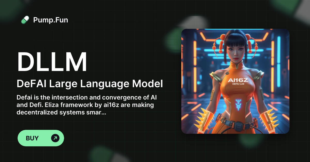 DeFAI Large Language Model (DLLM) - Pump
