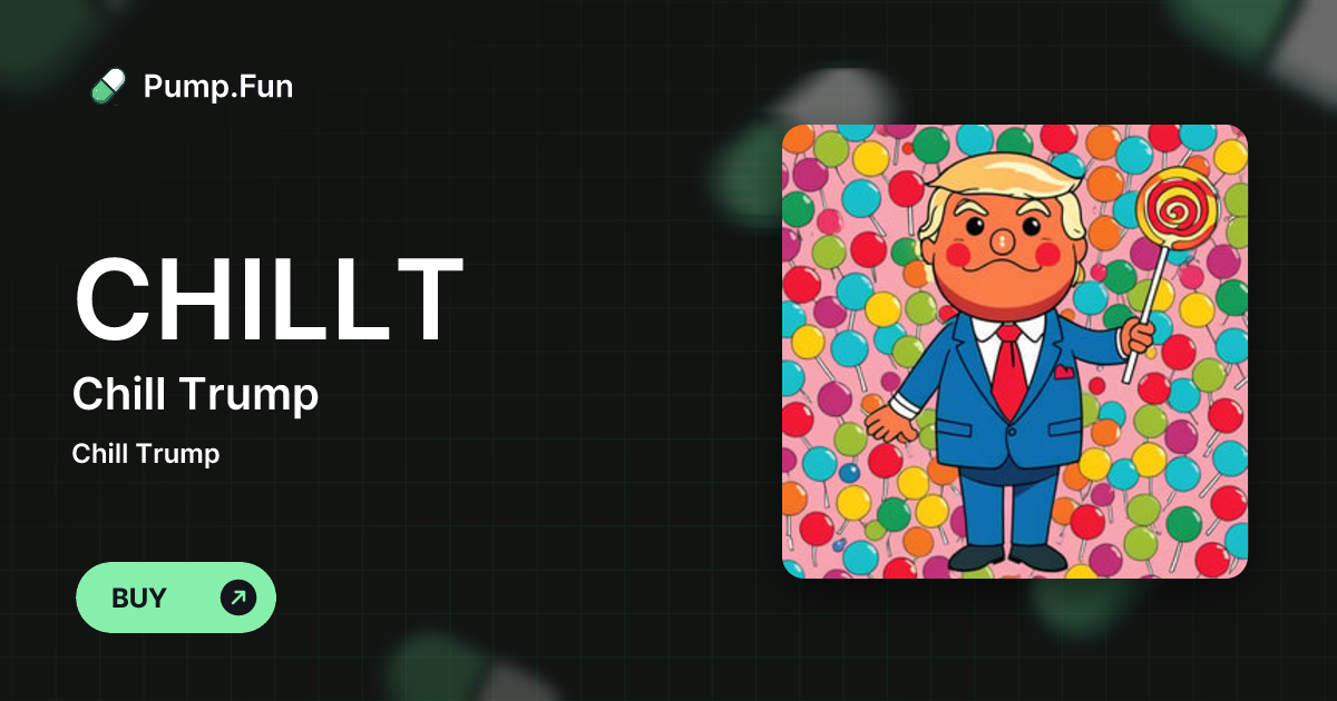 Chill Trump (CHILLT) - Pump