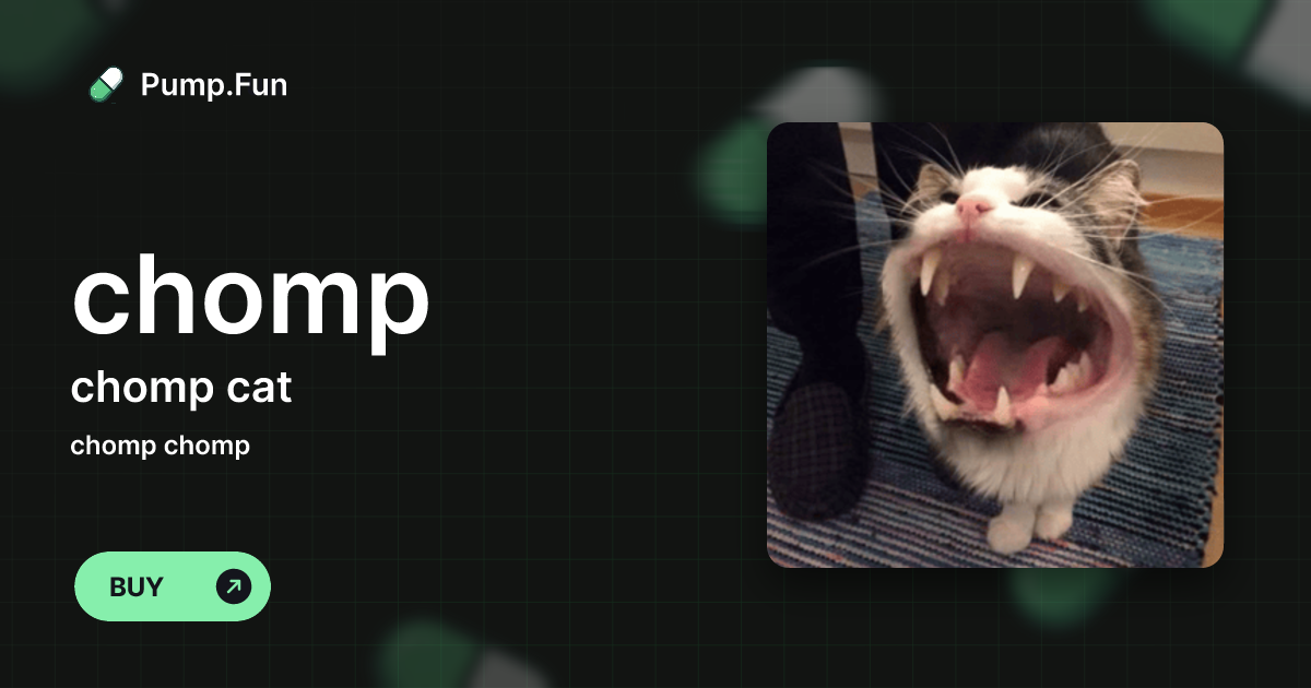 chomp cat (chomp) - Pump