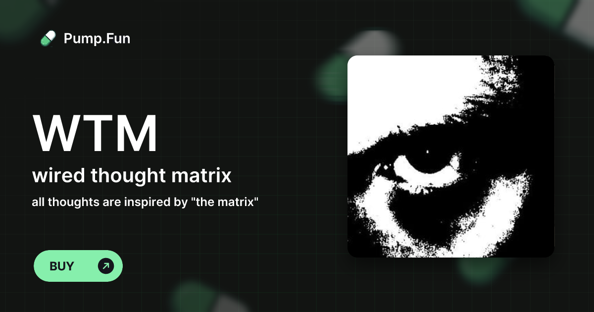 wired thought matrix (WTM) - Pump