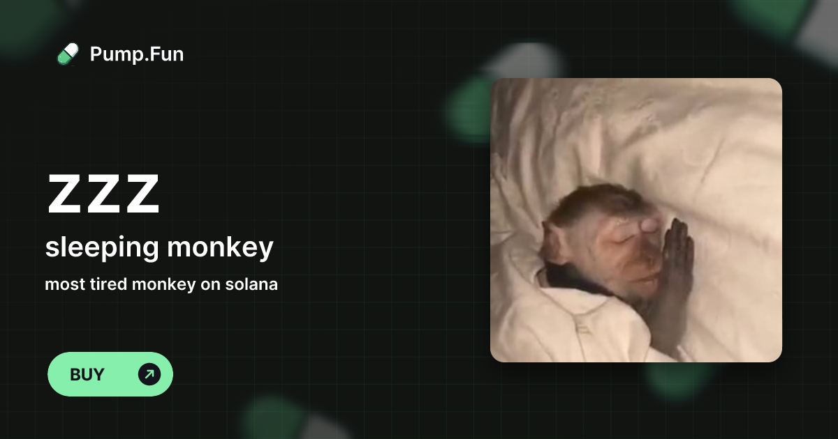 sleeping monkey (zzz) - Pump