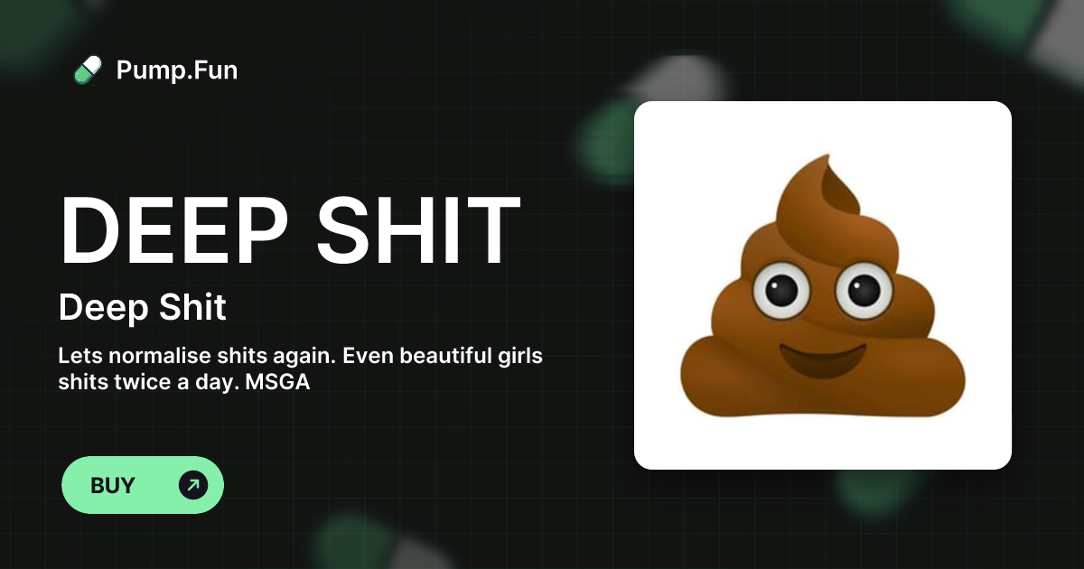 Deep Shit (DEEP SHIT) - Pump