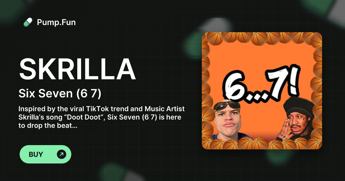 Six Seven (6 7) (SKRILLA) - Pump