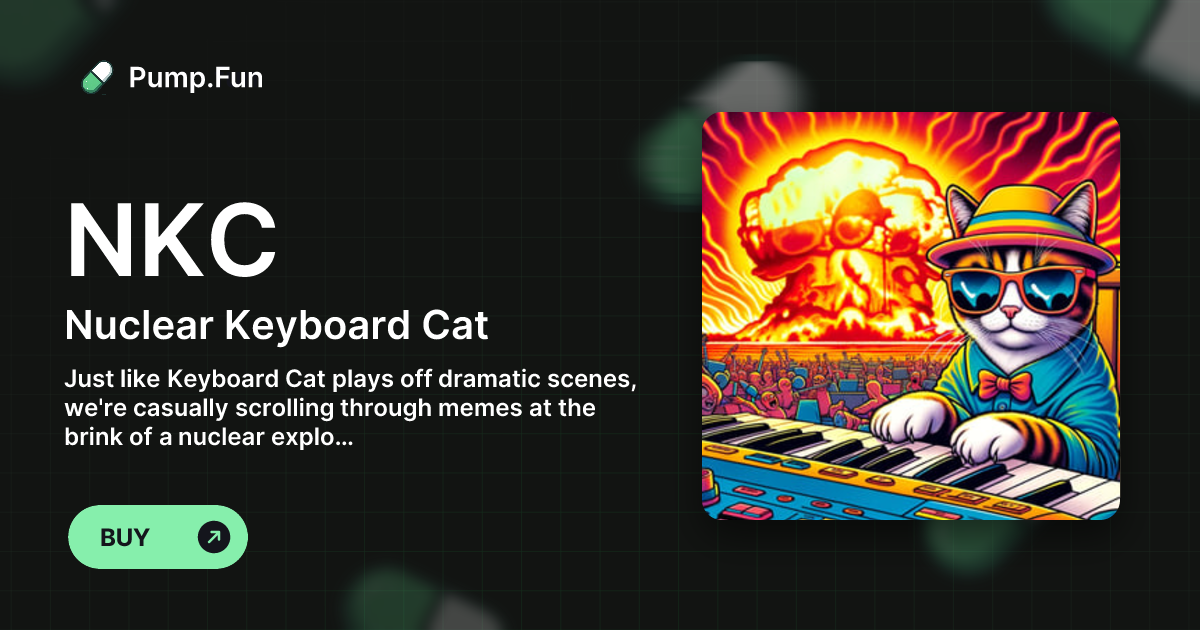 Nuclear Keyboard Cat (NKC) - Pump