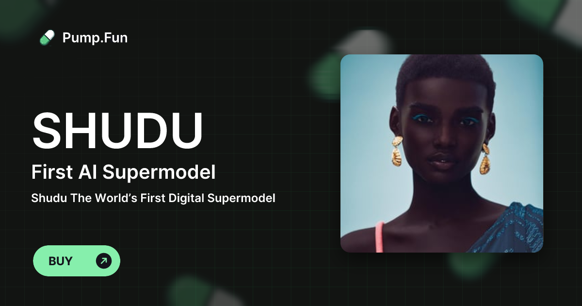 First AI Supermodel (SHUDU) - Pump