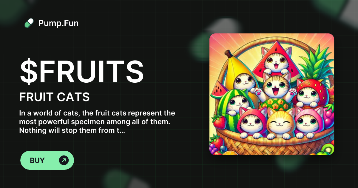 FRUIT CATS ($FRUITS) - Pump