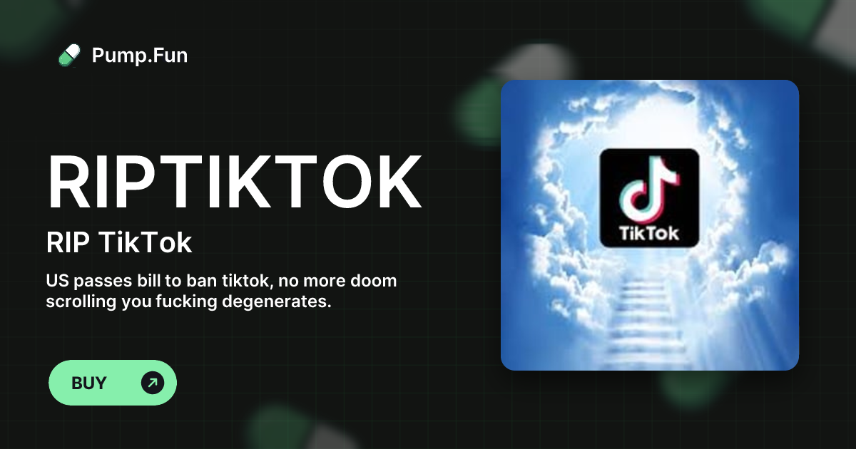RIP TikTok (RIPTIKTOK) - Pump