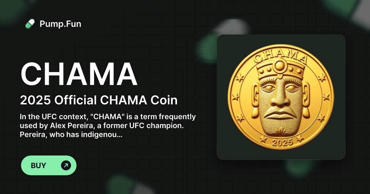 2025 Official CHAMA Coin (CHAMA ) - Pump