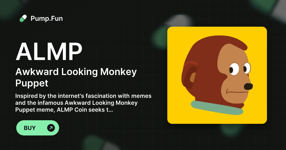 Awkward Looking Monkey Puppet (ALMP) - Pump