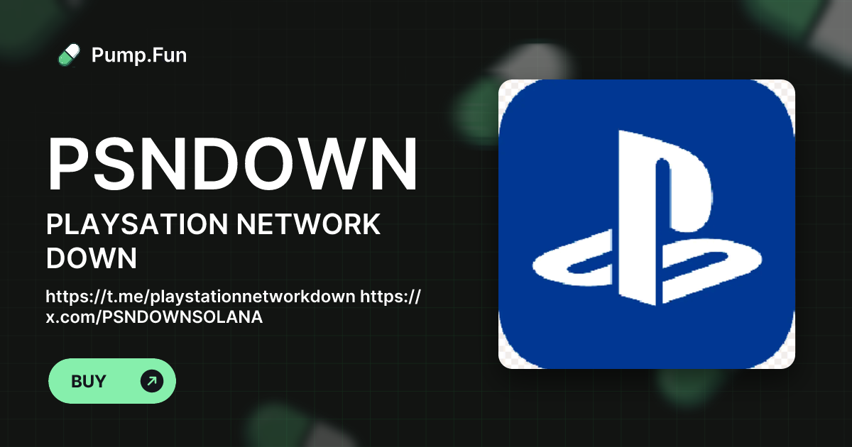 PLAYSATION NETWORK DOWN (PSNDOWN) - Pump
