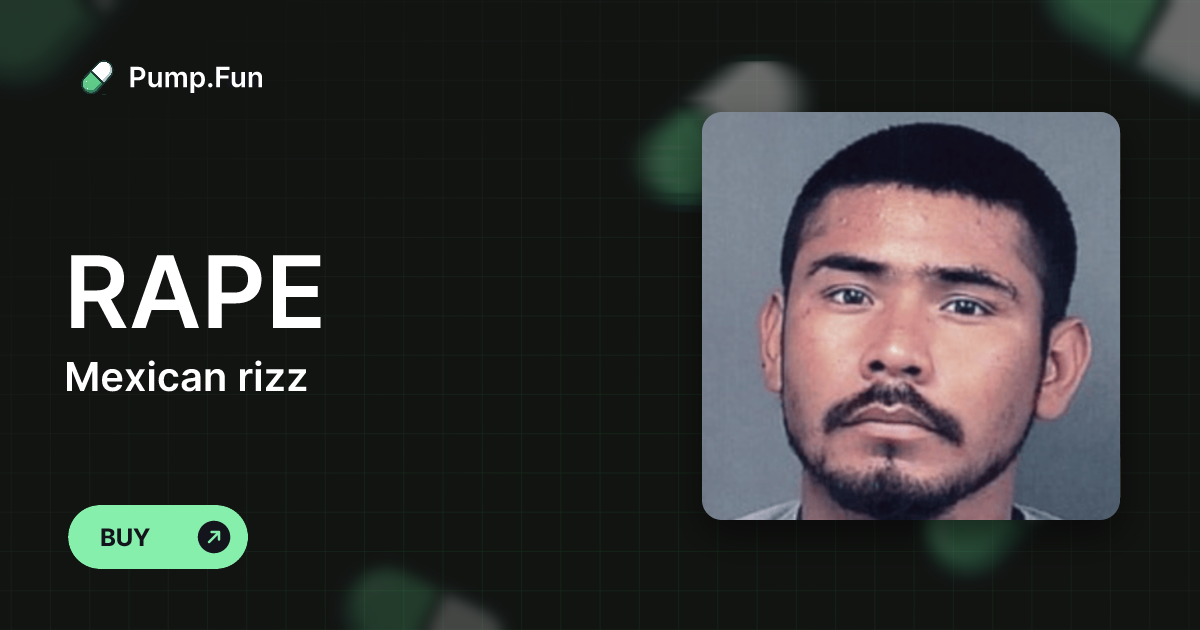 Mexican rizz (RAPE) - Pump